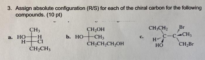 Solved 3. Assign absolute configuration (R/S) for each of | Chegg.com
