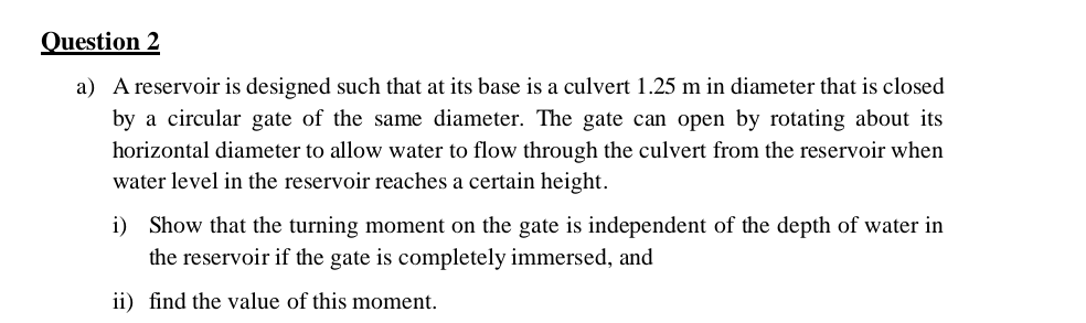 Solved Question 2a) ﻿A reservoir is designed such that at | Chegg.com