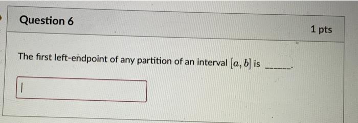 Solved The first left-endpoint of any partition of an | Chegg.com