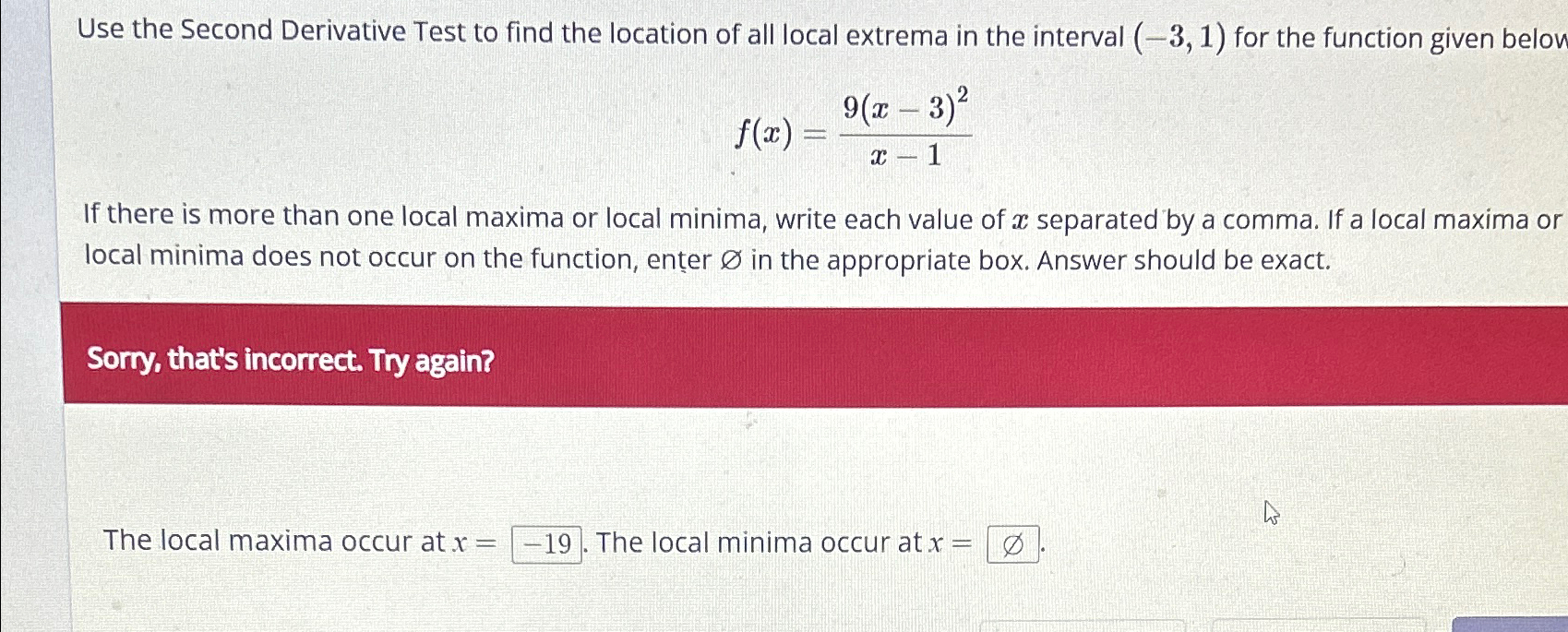 Solved Use The Second Derivative Test To Find The Location 