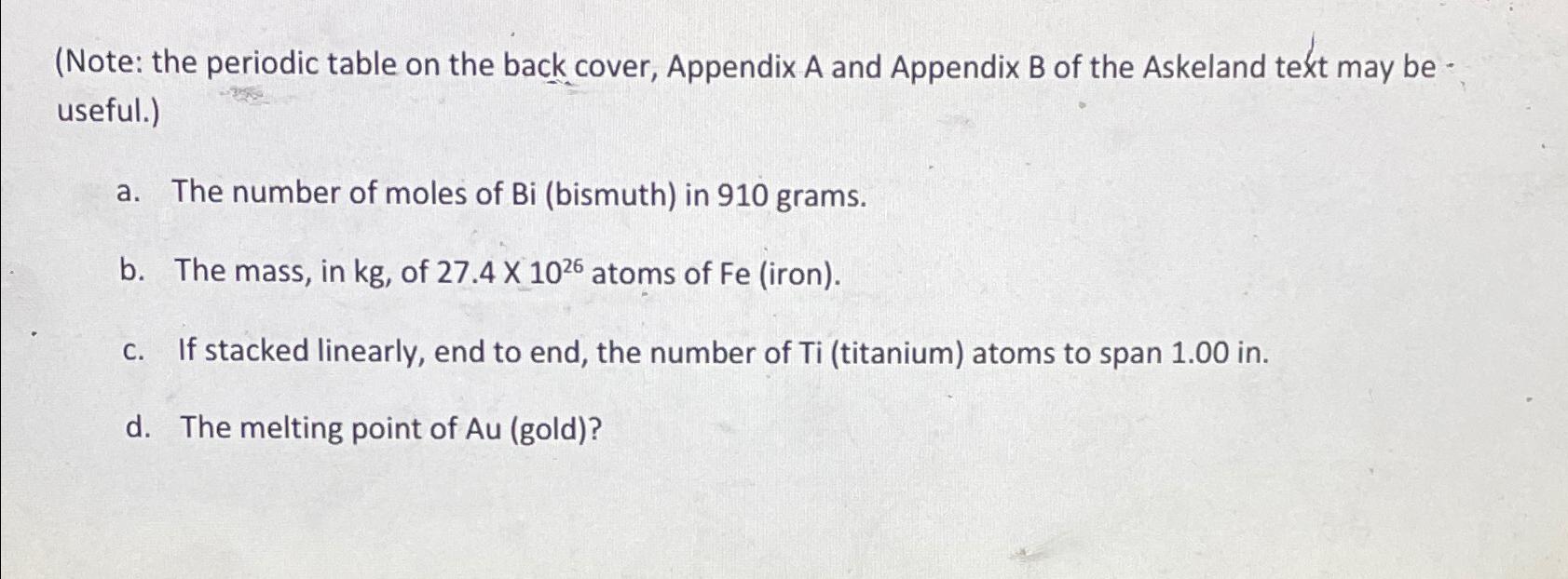 Solved (Note: the periodic table on the back cover, Appendix | Chegg.com