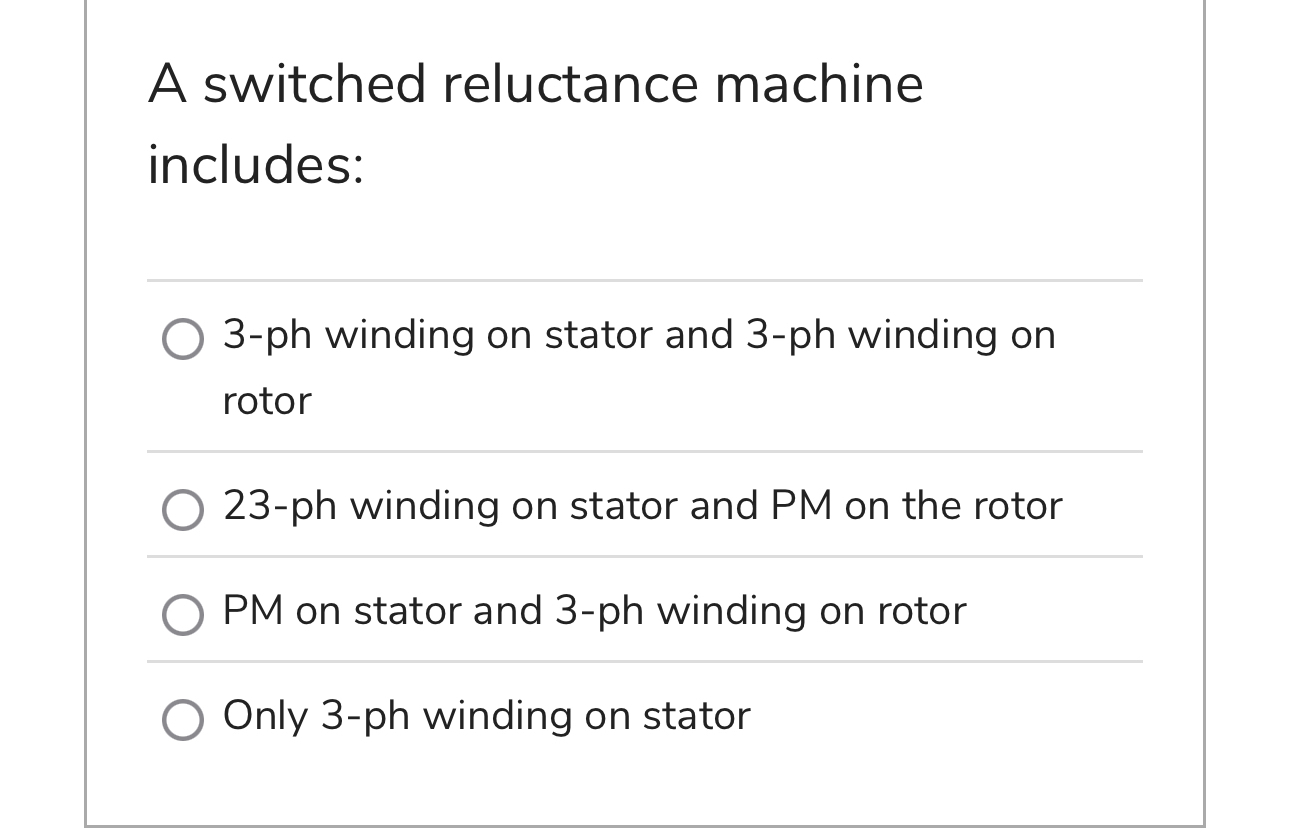 High Quality SOLUTION A switched reluctance machine includes:3 -ph winding | Chegg.com