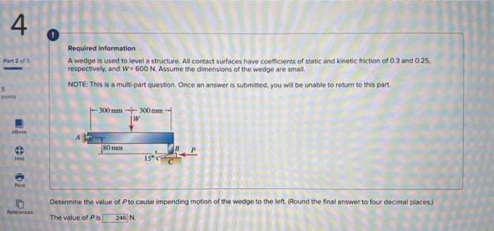 Solved Required information A wedge is used to level a | Chegg.com