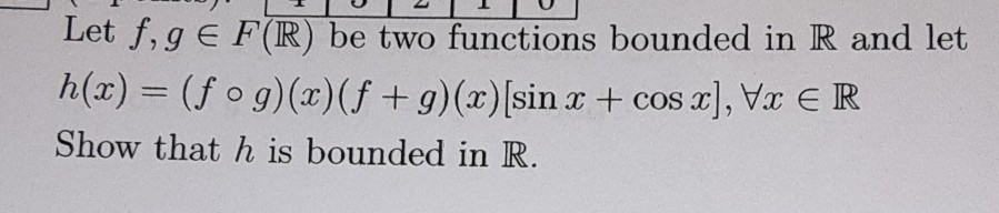 Solved Tt10 Let F G € F R Be Two Functions Bounded In R