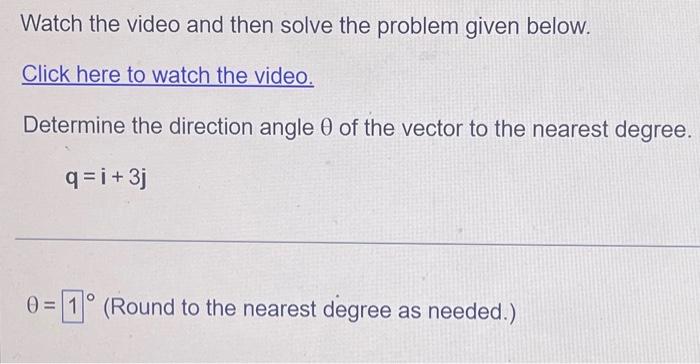 Solved Watch the video and then solve the problem given | Chegg.com