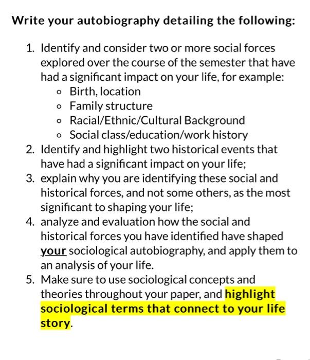 Write your autobiography detailing the following: 1. | Chegg.com