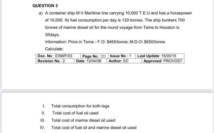 Solved QUESTION 3 a) A container ship M.V Maritime line | Chegg.com