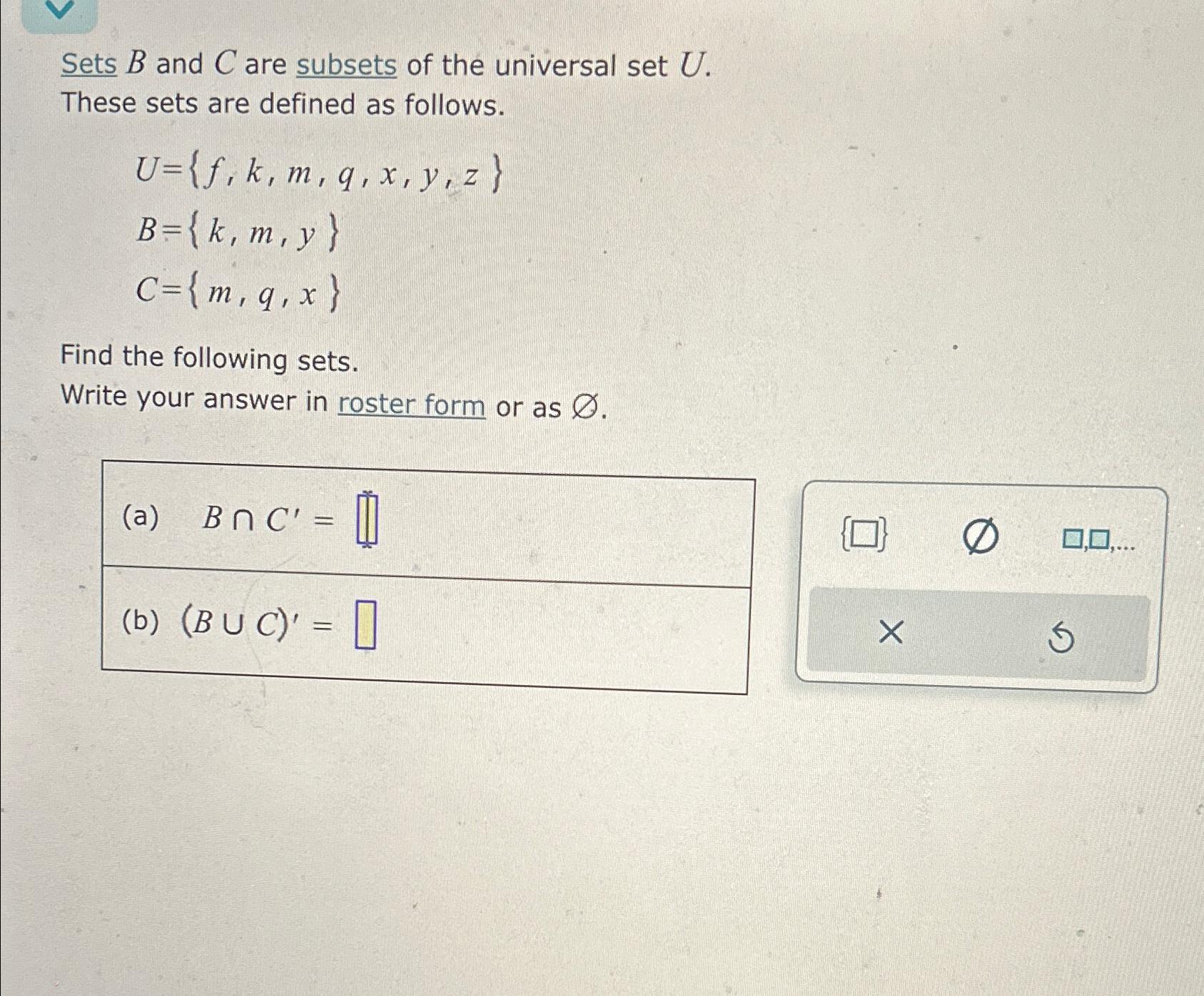 Solved Sets B ﻿and C ﻿are subsets of the universal set | Chegg.com