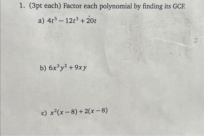 Solved 1. (3pt each) Factor each polynomial by finding its | Chegg.com