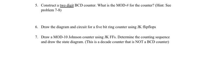 Solved 5. Construct a two digit BCD counter. What is the | Chegg.com