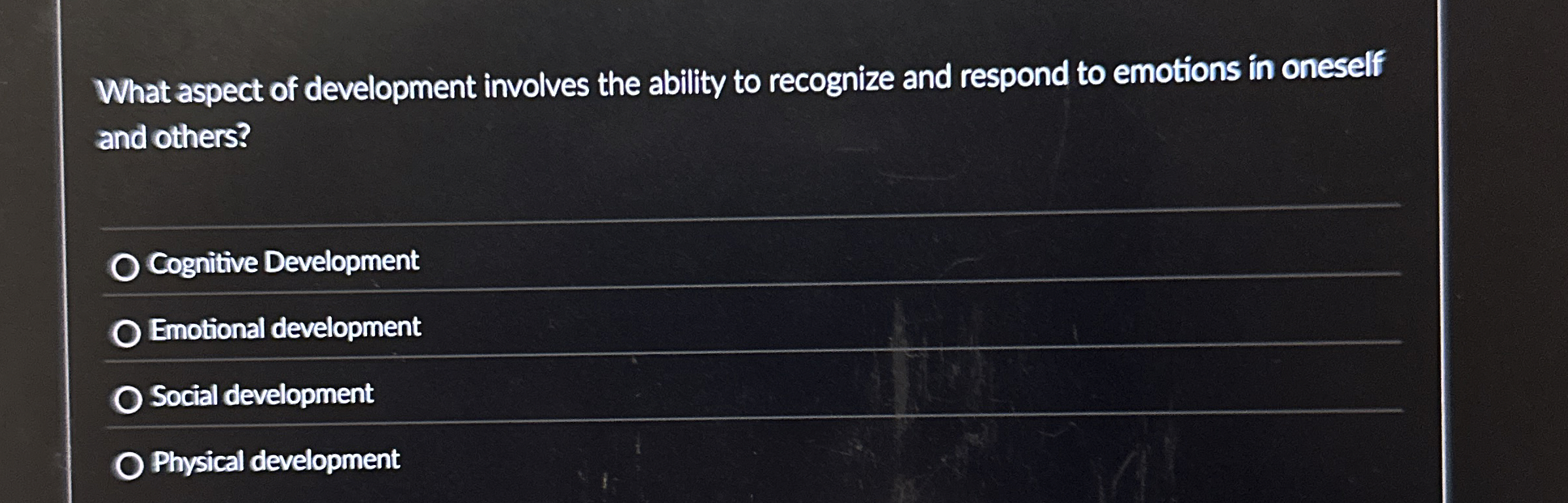 Solved What aspect of development involves the ability to | Chegg.com