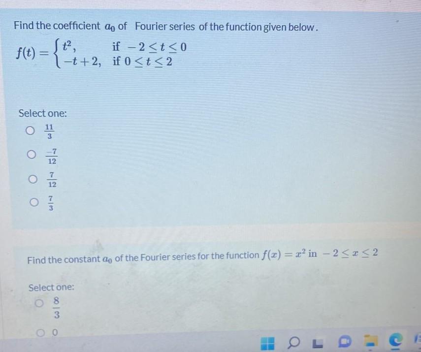 Solved Find the coefficient a0 of Fourier series of the | Chegg.com