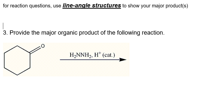 Solved for reaction questions, use line-angle structures to | Chegg.com