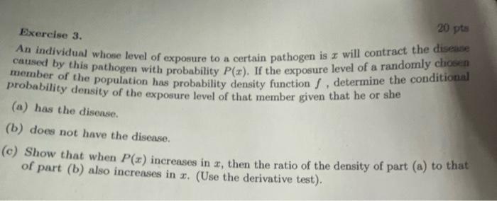 Solved Exercise 3. An individual whose level of exposure to | Chegg.com