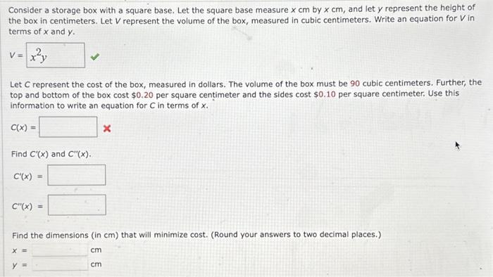 Solved Consider a storage box with a square base. Let the | Chegg.com
