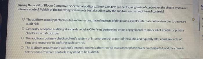 Solved During the audit of Bloom Company, the external | Chegg.com