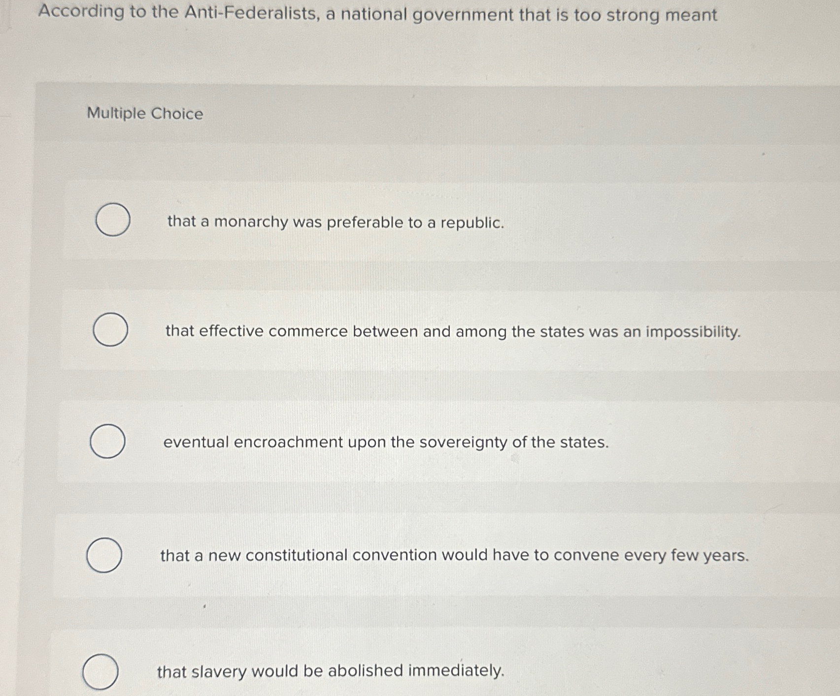 Solved According to the Anti-Federalists, a national | Chegg.com