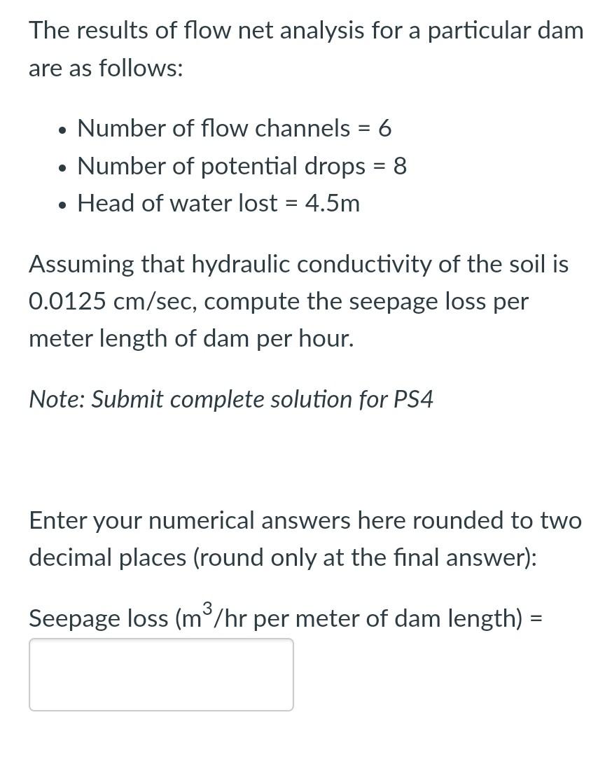 Solved The results of flow net analysis for a particular dam | Chegg.com