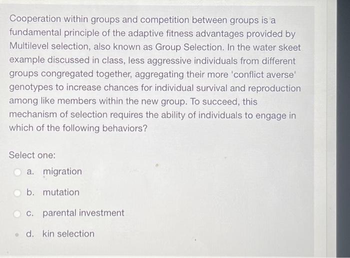 Solved Cooperation within groups and competition between | Chegg.com