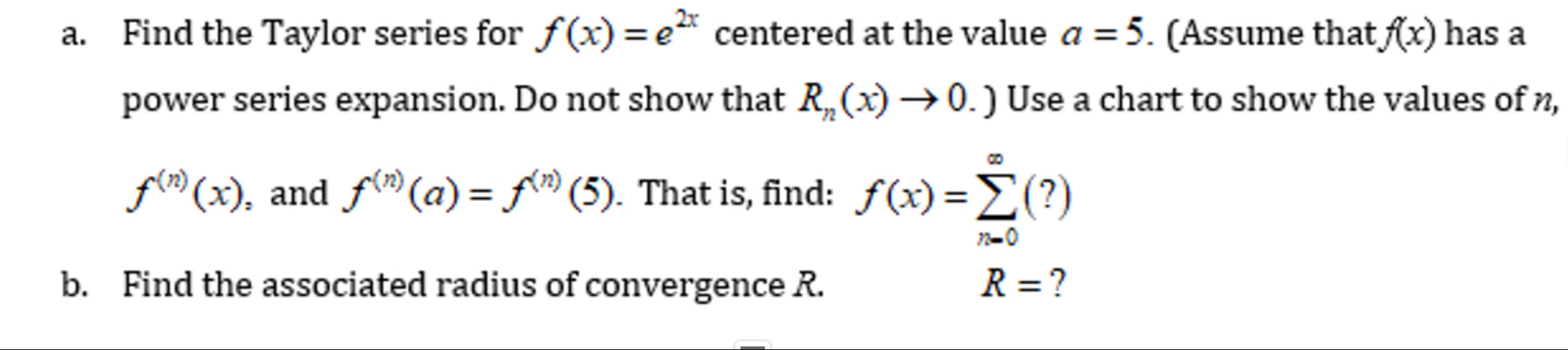 Solved Two-part question: a. ﻿Find the Taylor series for | Chegg.com