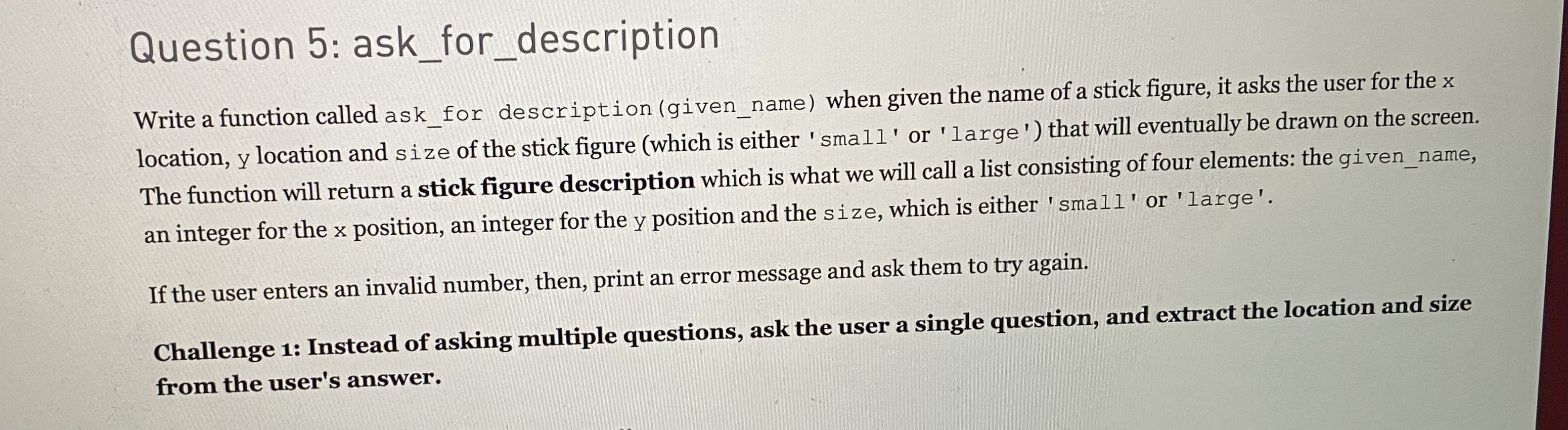 Solved Question 5: ask_for_descriptionWrite a function | Chegg.com