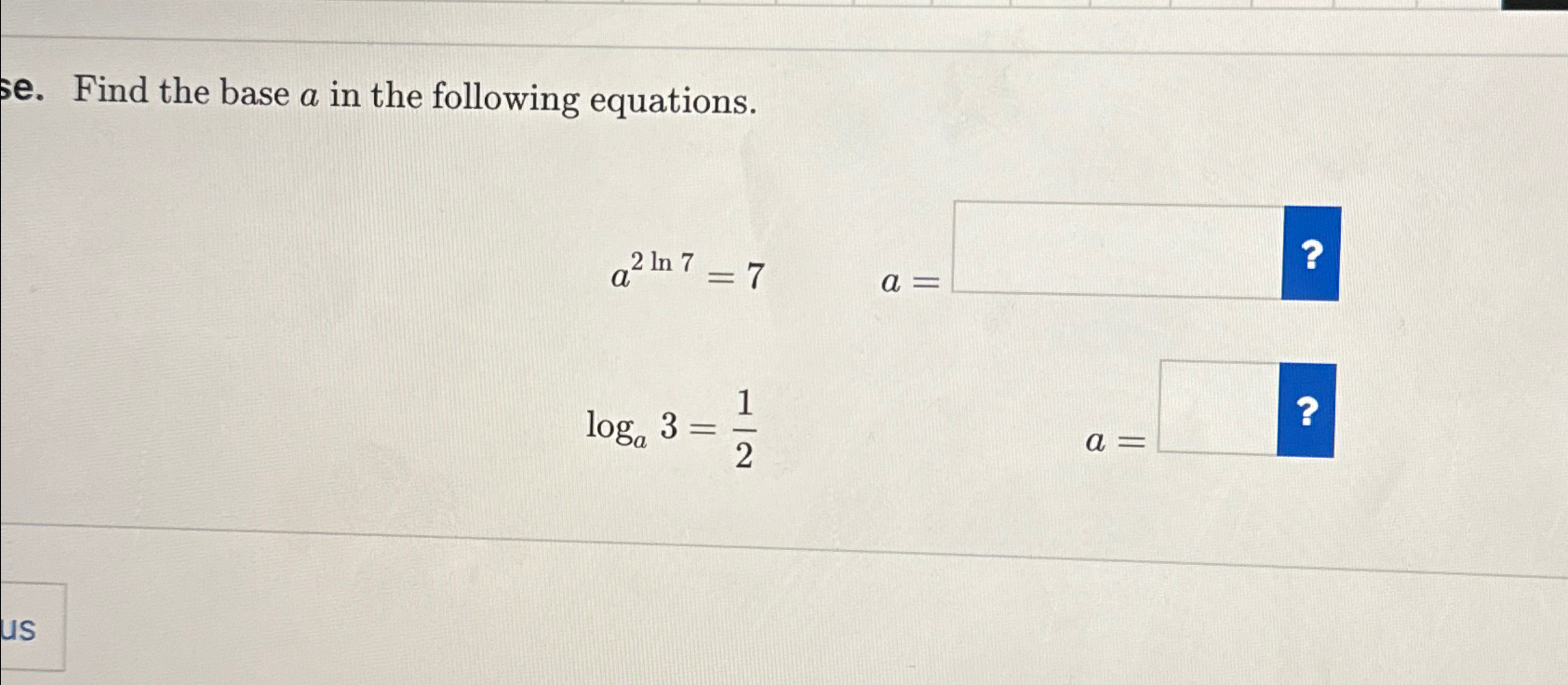 Solved se. ﻿Find the base a ﻿in the following | Chegg.com