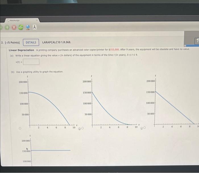 Solved Linear Depreciation A printing company purchases an | Chegg.com