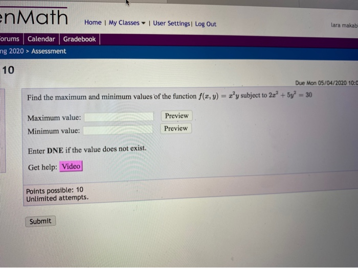 Solved Find the maximum and minimum values of the function | Chegg.com