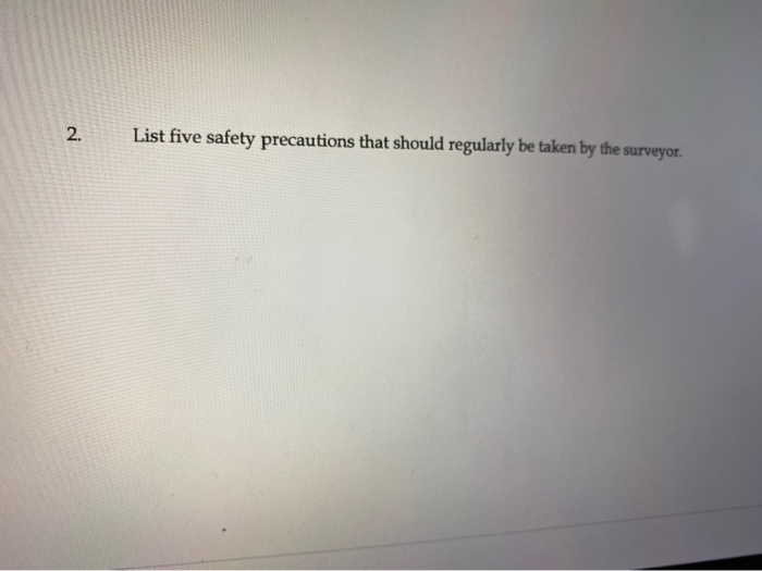 Solved List Five Safety Precautions That Should Regularly Be Chegg solved-list-five-safety-precautions-that-should-regularly-be-chegg