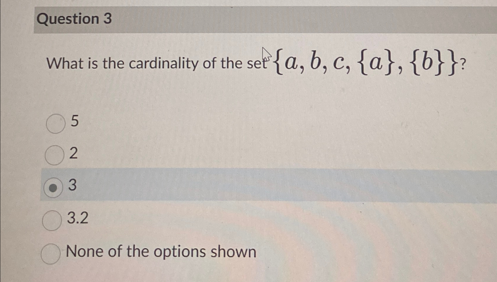 Solved Question 3What is the cardinality of the set | Chegg.com