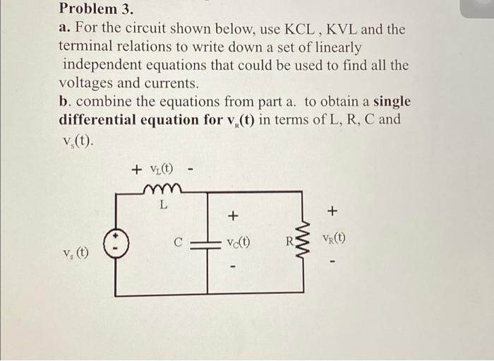Solved Problem 3. a. For the circuit shown below, use KCL, | Chegg.com