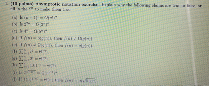 Solved 1. (10 points) Asymptotic notation exercise. Explain | Chegg.com