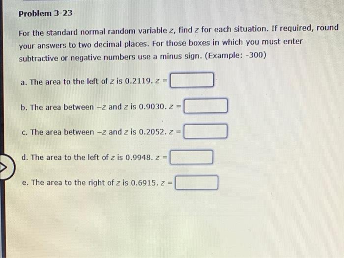 Solved For the standard normal random variable z, find z for | Chegg.com