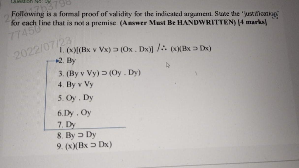 Solved Following is a formal proof of validity for the | Chegg.com