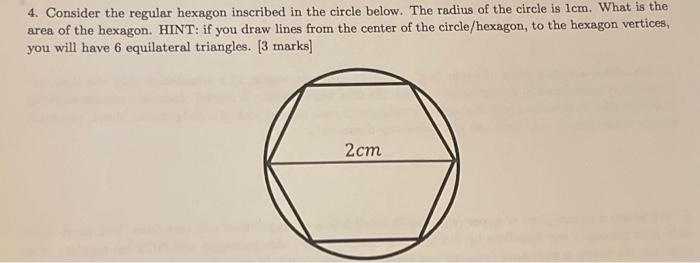 Solved 4. Consider the regular hexagon inscribed in the | Chegg.com