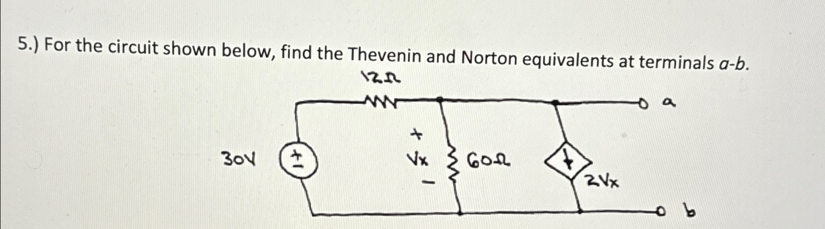 Solved 5.) ﻿For the circuit shown below, find the Thevenin | Chegg.com