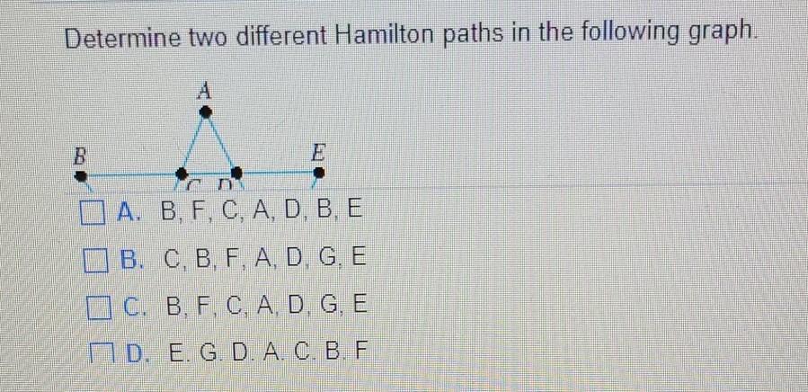Solved Determine two different Hamilton paths in the | Chegg.com