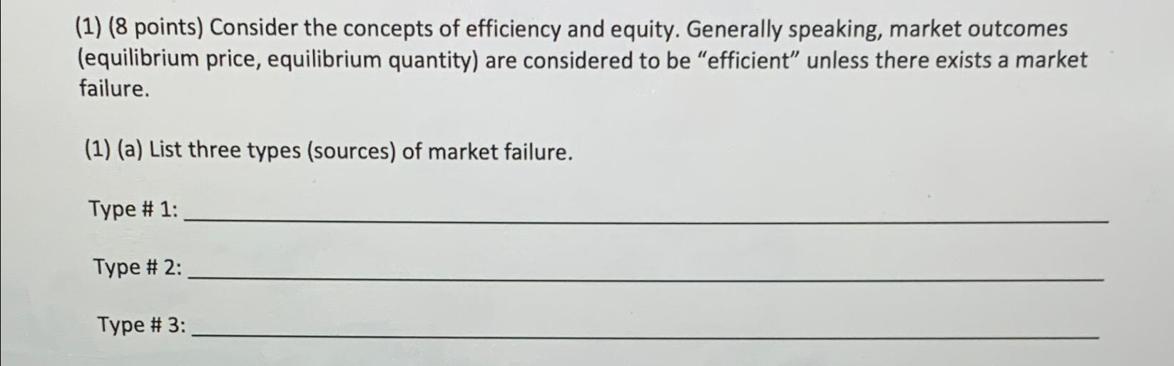 Solved (1) (8 ﻿points) ﻿Consider the concepts of efficiency | Chegg.com