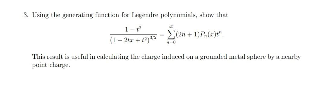 Solved 3. Using the generating function for Legendre | Chegg.com