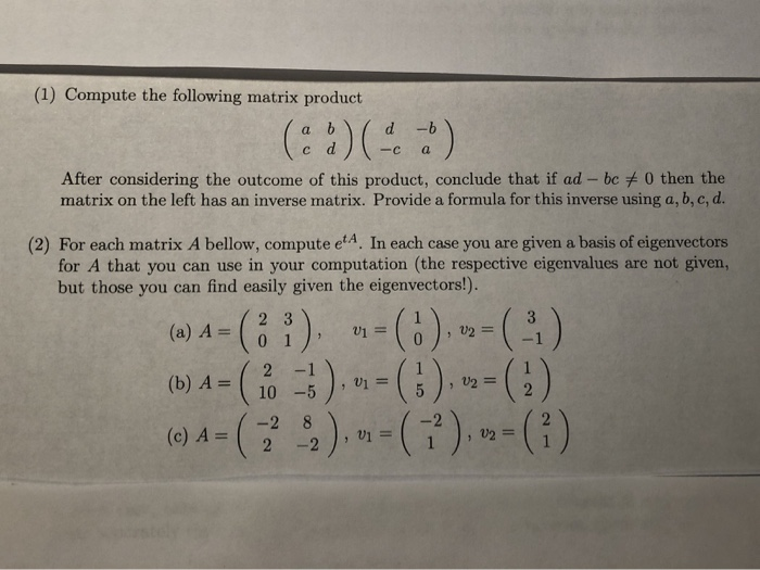 Solved (1) Compute the following matrix product ( a b c d | Chegg.com