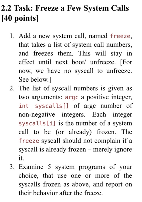 how do i create a system call called freeze that | Chegg.com