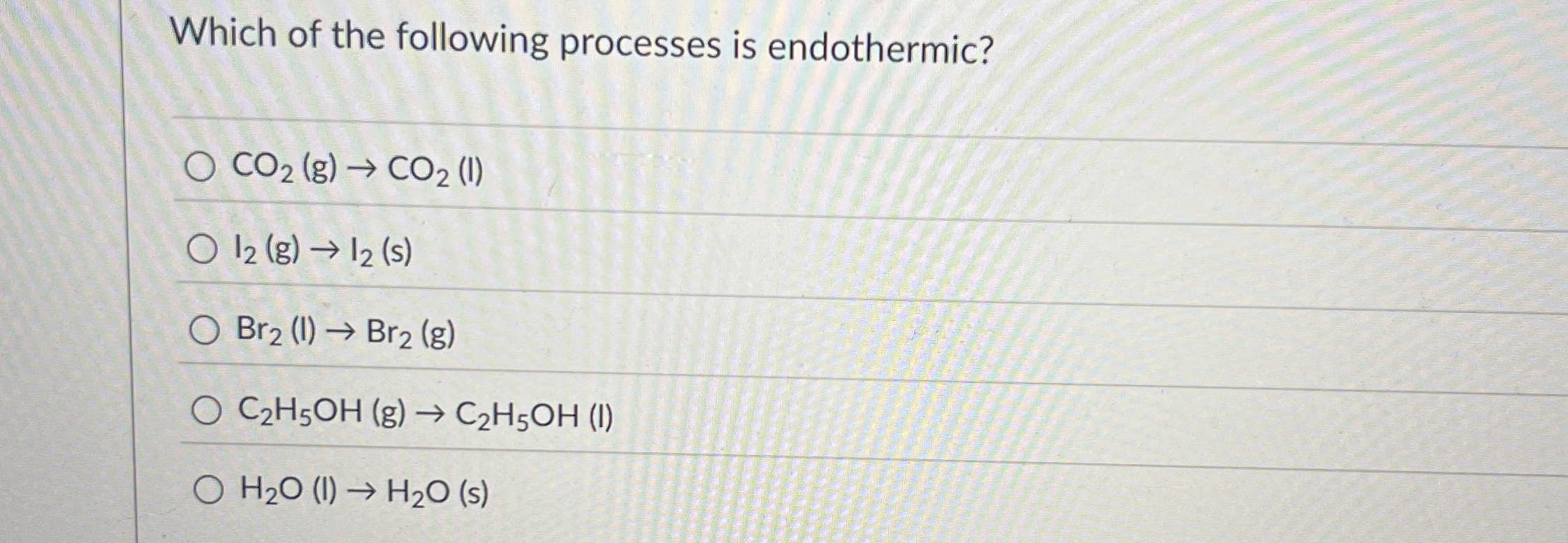 Solved Which of the following processes is | Chegg.com