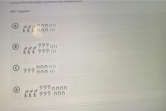 Solved Convert the Indo-Arabic numeral to the indicated | Chegg.com