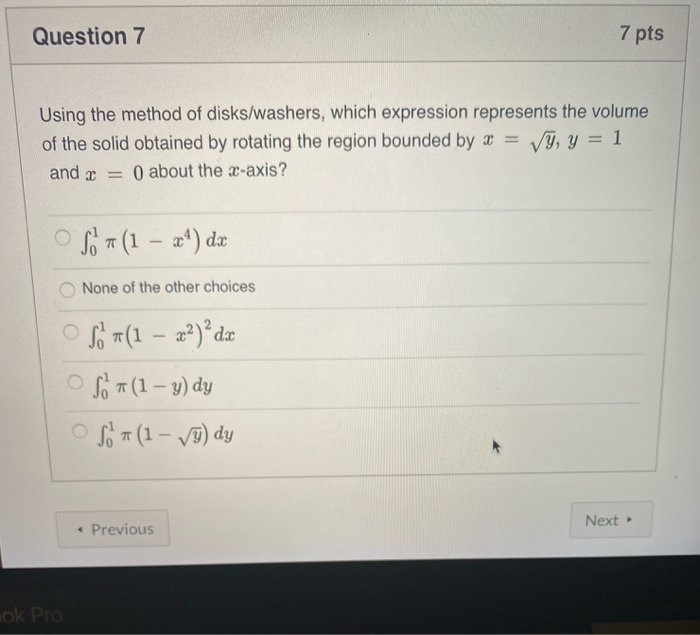 Solved Question 7 7 pts Using the method of disks/washers, | Chegg.com