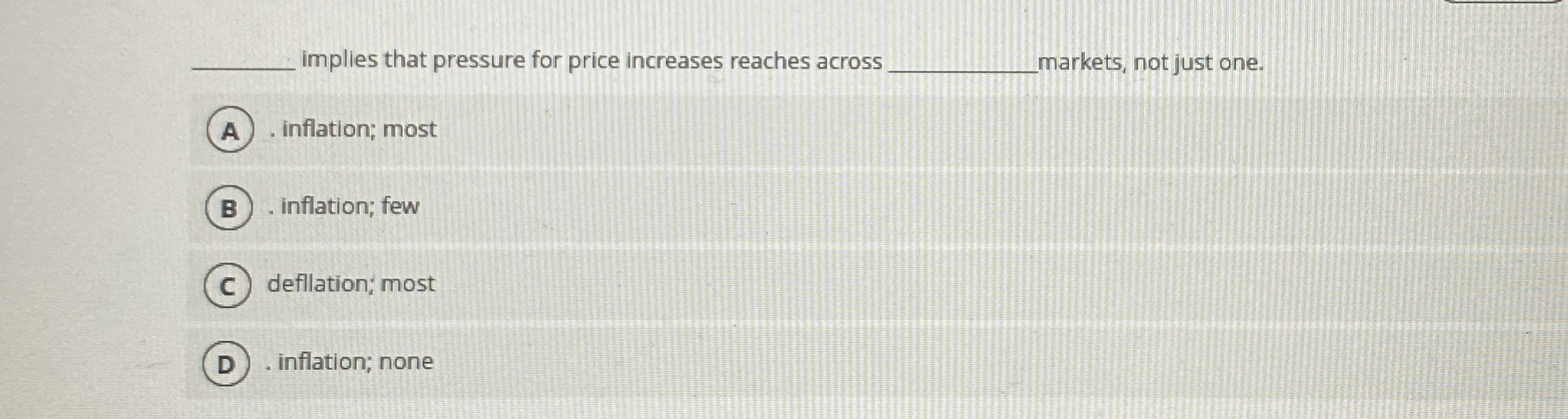 Solved implies that pressure for price increases reaches | Chegg.com