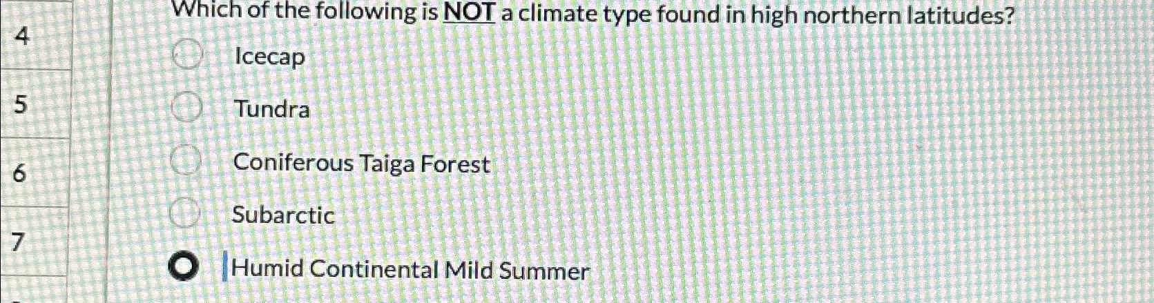 Solved Which of the following is NOT a climate type found in | Chegg.com
