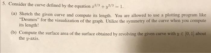 Solved 5. Consider the curve defined by the equation | Chegg.com