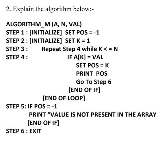 Solved 2. Explain the algorithm below:- ALGORITHM_M (A, N, | Chegg.com
