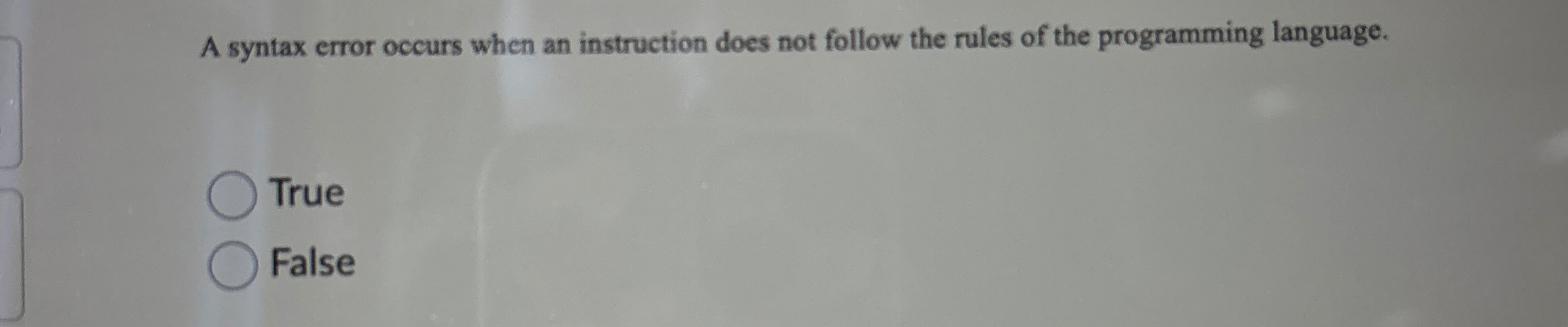 Solved A syntax error occurs when an instruction does not | Chegg.com