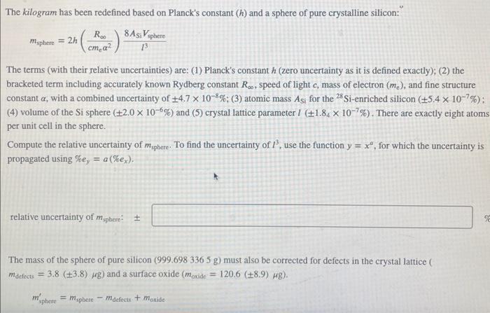 Solved The kilogram has been redefined based on Planck's | Chegg.com